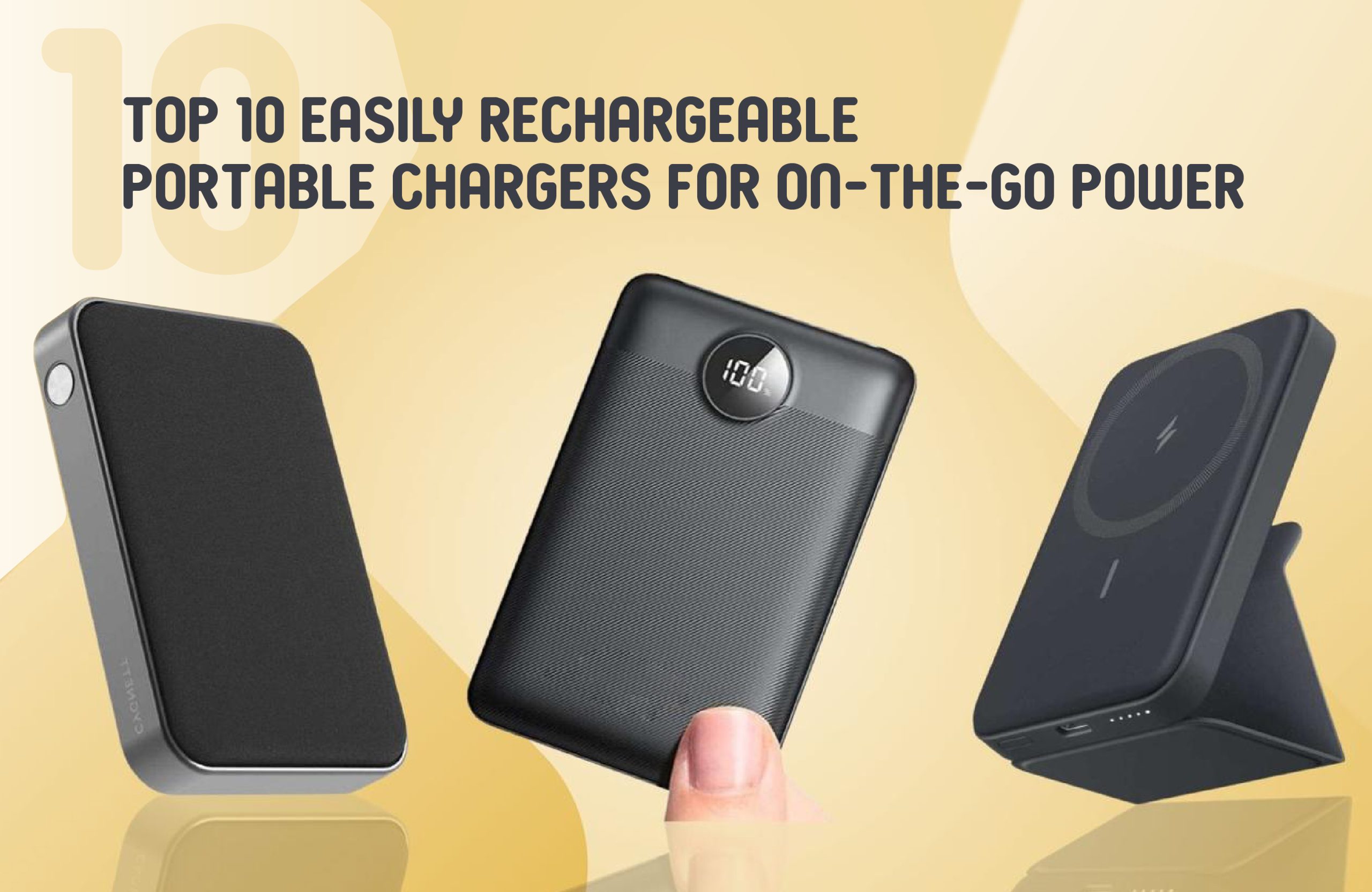 Top 10 Easily Rechargeable Portable Chargers - Lyfe Place