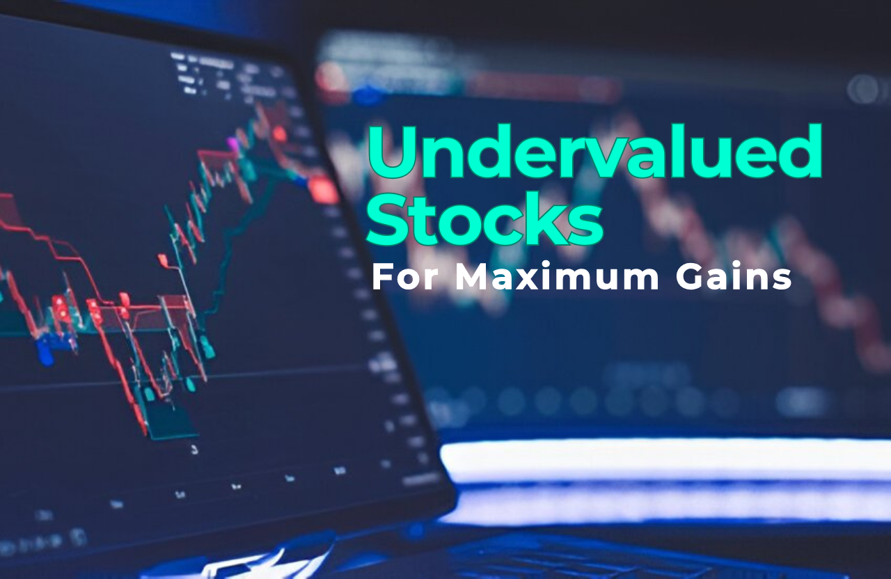 How to Identify Undervalued Stocks for Maximum Gains - Lyfe Place