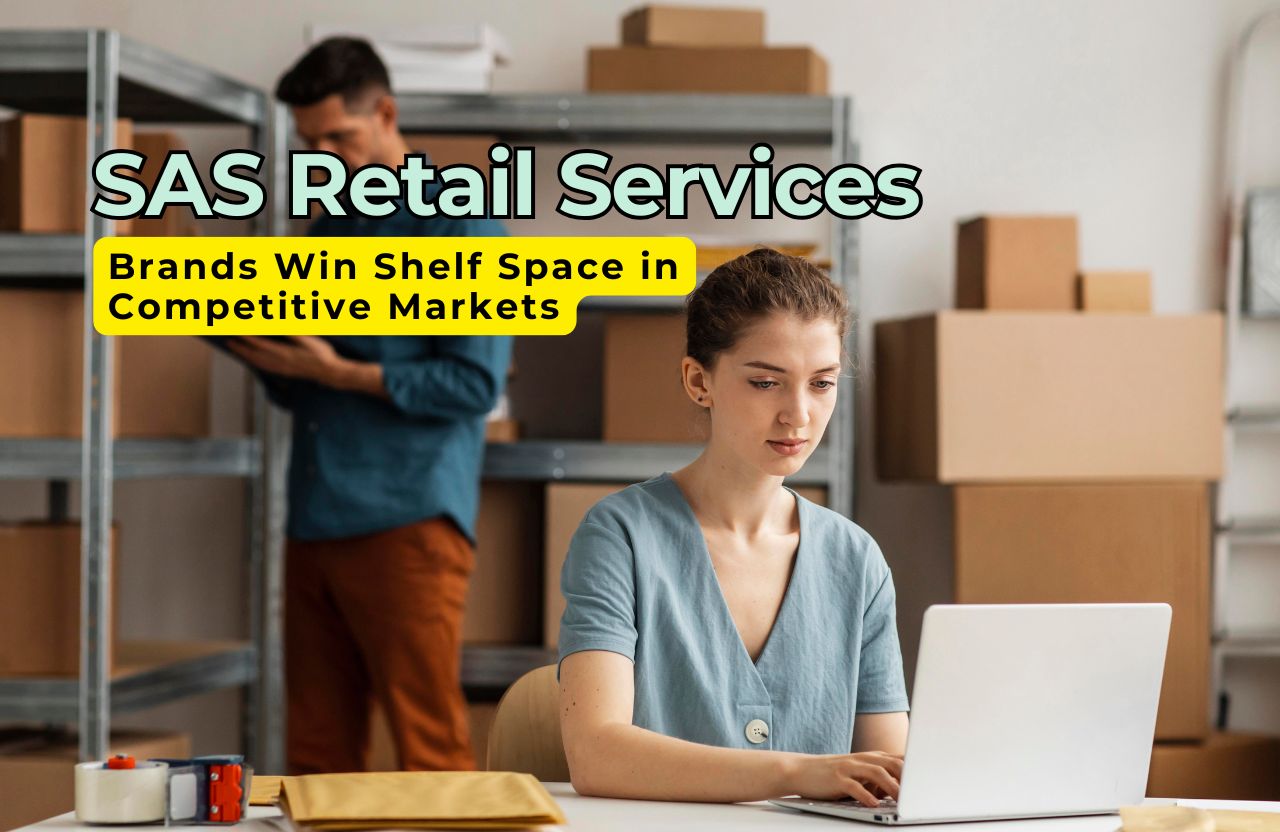 How SAS Retail Services Helps Brands Win Shelf Space in Competitive ...